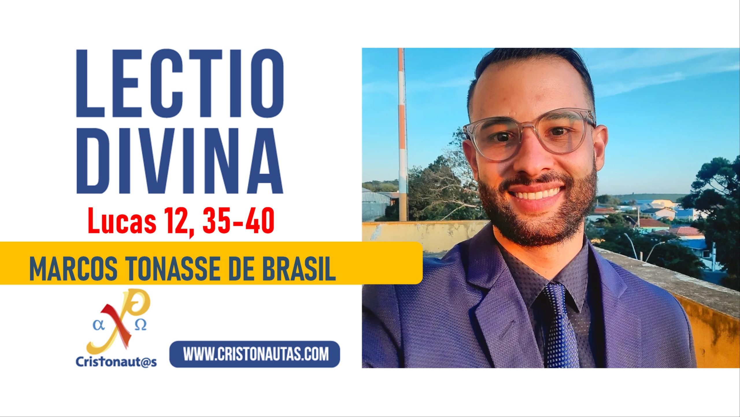 Evangelio del día – Lectio Divina Lucas 12, 35-40 | Cristonautas.com