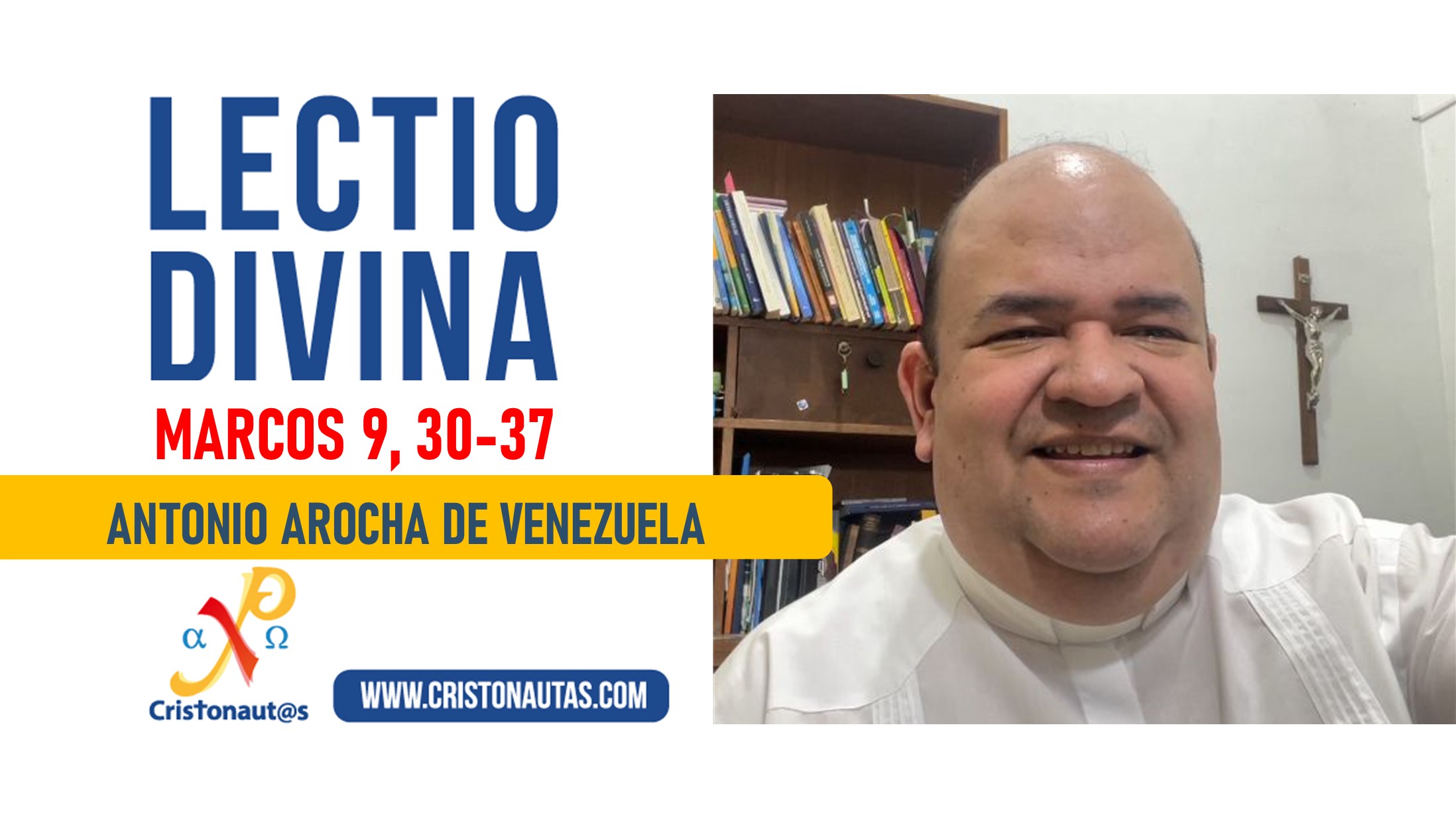 Evangelio del día – Lectio Divina Marcos 9, 30 -37 | Cristonautas.com