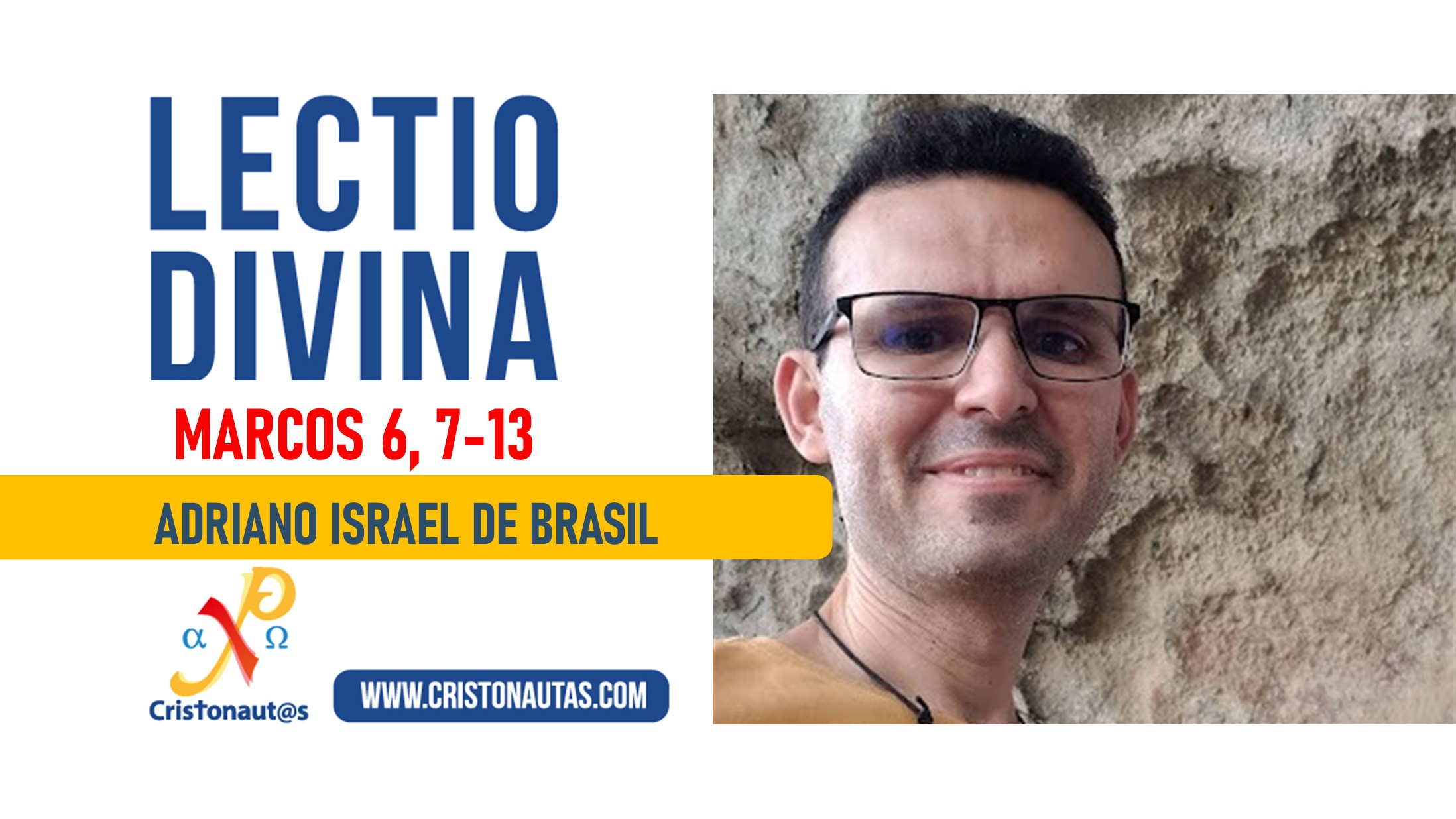 Evangelio del día – Lectio Divina Marcos 6, 7-13 | Cristonautas.com